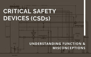 Critical Safety Devices Webinar: Function & Misconceptions